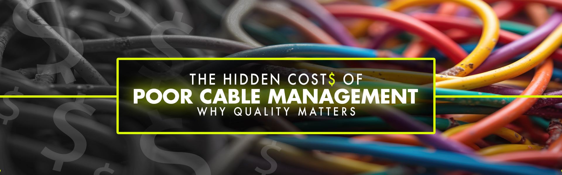 The Hidden Costs of Poor Cable Management: Why Quality Matters – ZT